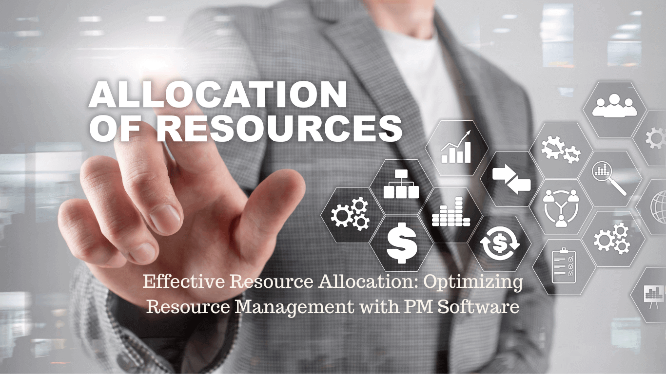 Effective Resource Allocation: Optimizing with PM Software - Celoxis®