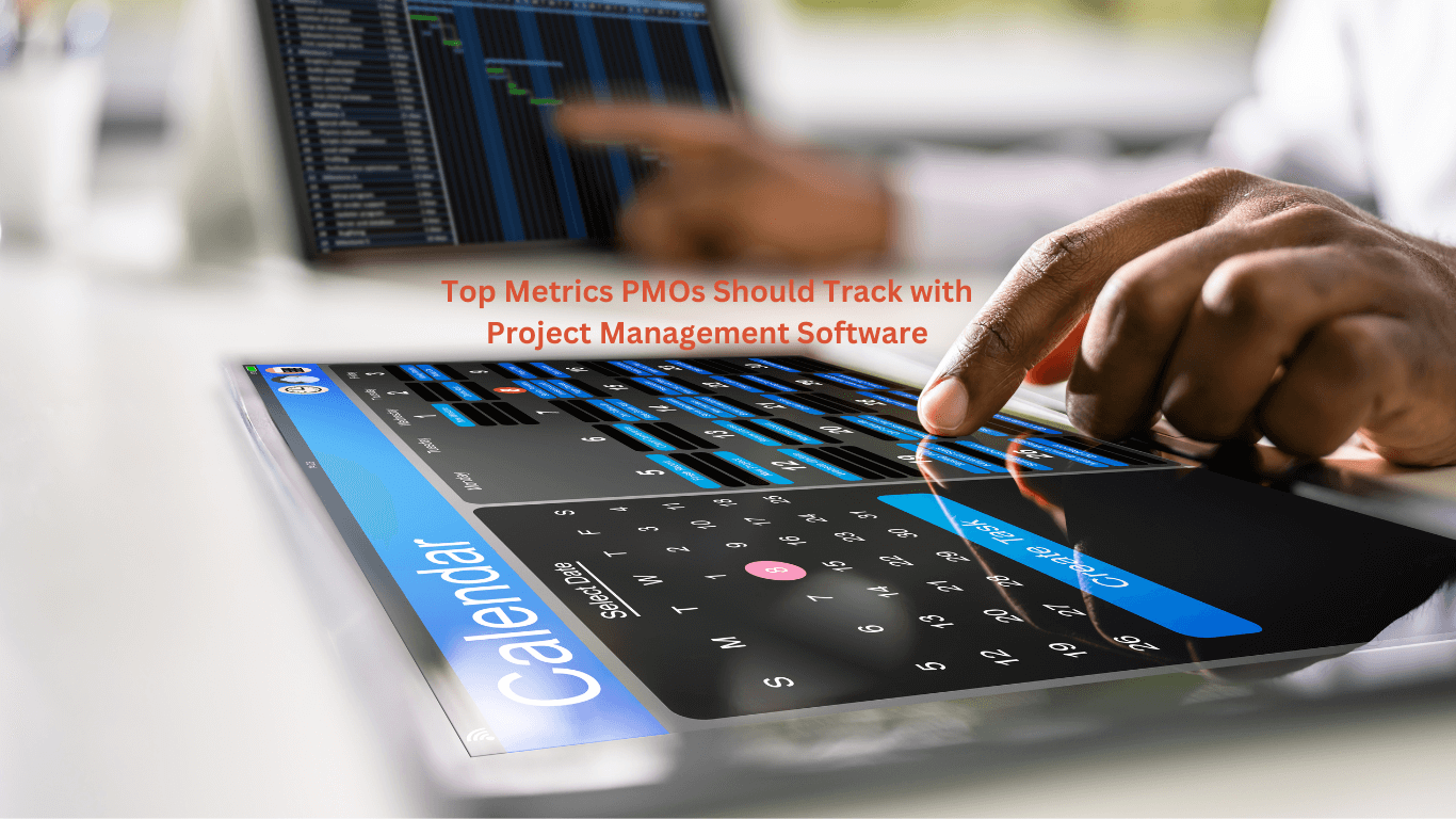 Top Metrics PMOs Should Track with Project Management Software - Celoxis®